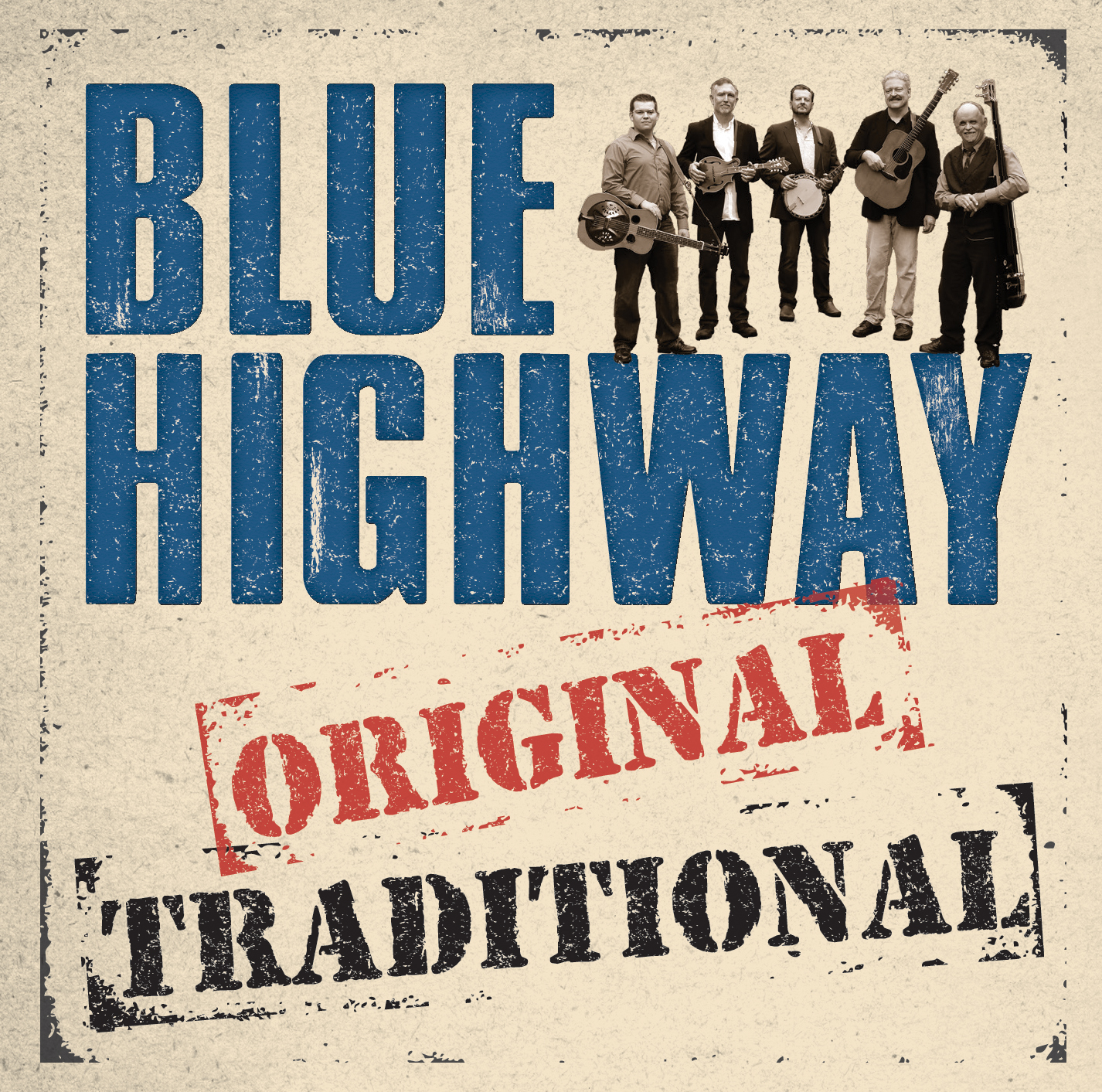 New Bluegrass: Blue Highway — ‘Original Traditional’ | parcbench .live