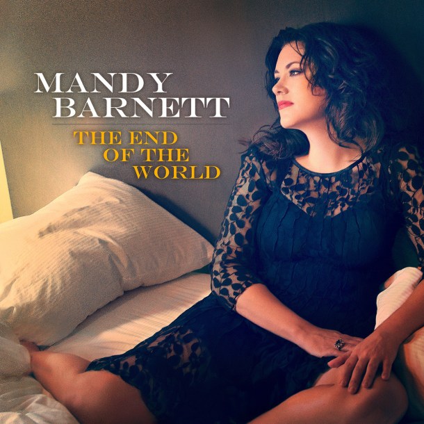 New Country Classic: Mandy Barnett — ‘The End of the World’ | parcbench ...