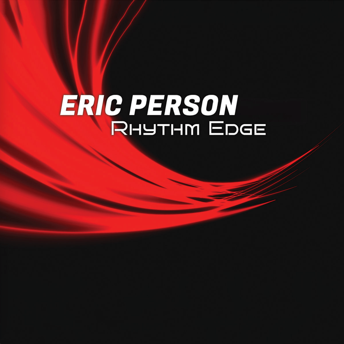 New Jazz: Eric Person — ‘Rhythm Edge’ | parcbench .live