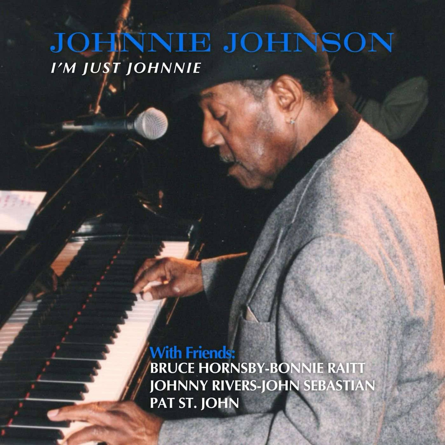 New Blues: Johnnie Johnson & Friends – ‘I’m Just Johnnie’ | parcbench .live
